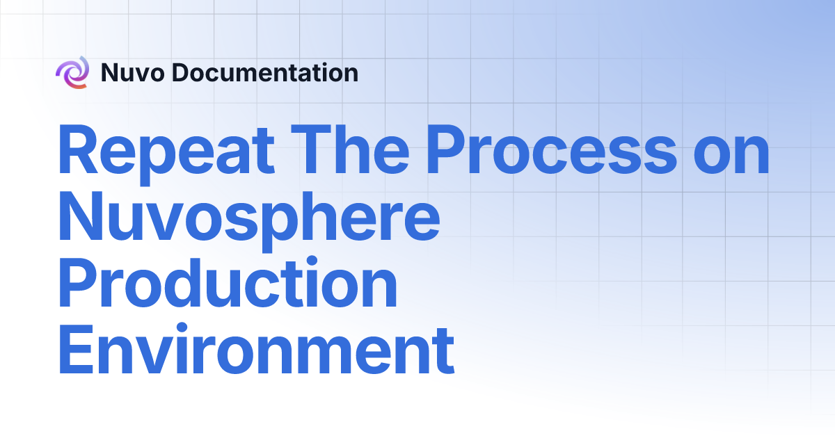 Repeat The Process on Nuvosphere Production Environment | Nuvo ...
