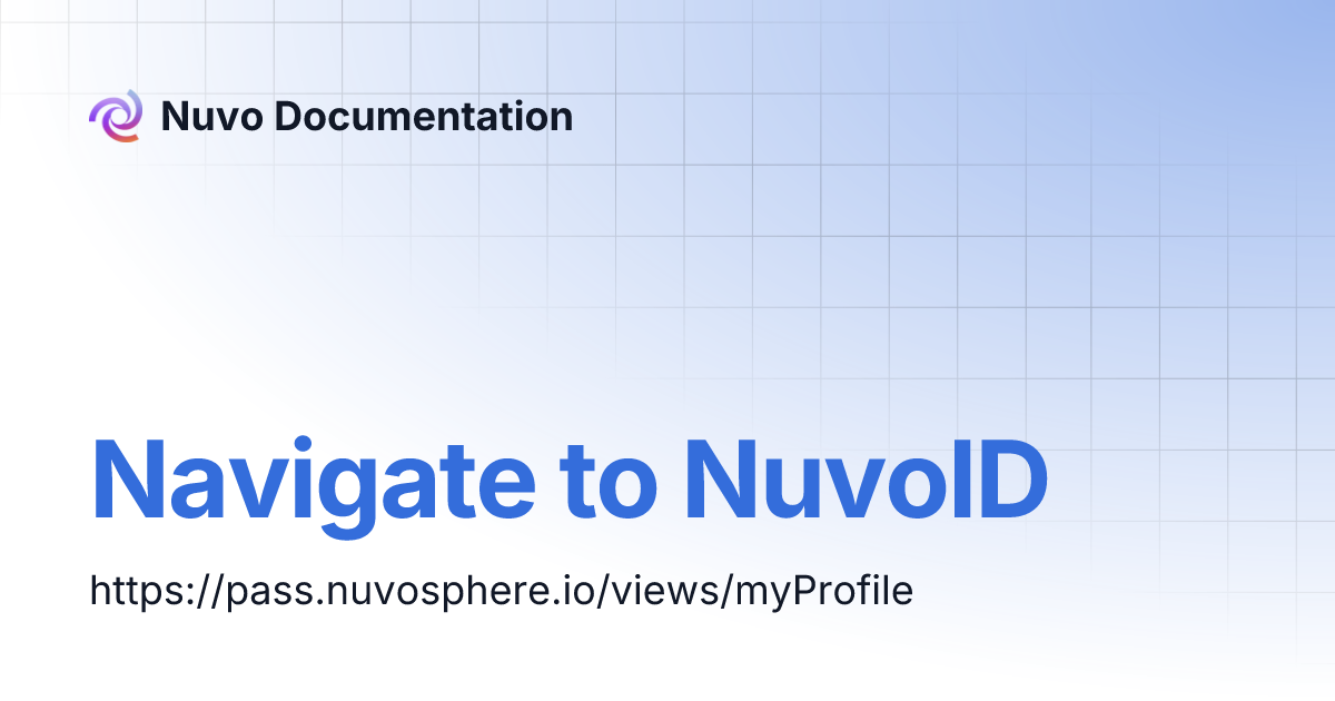 Navigate to NuvoID | Nuvo Documentation
