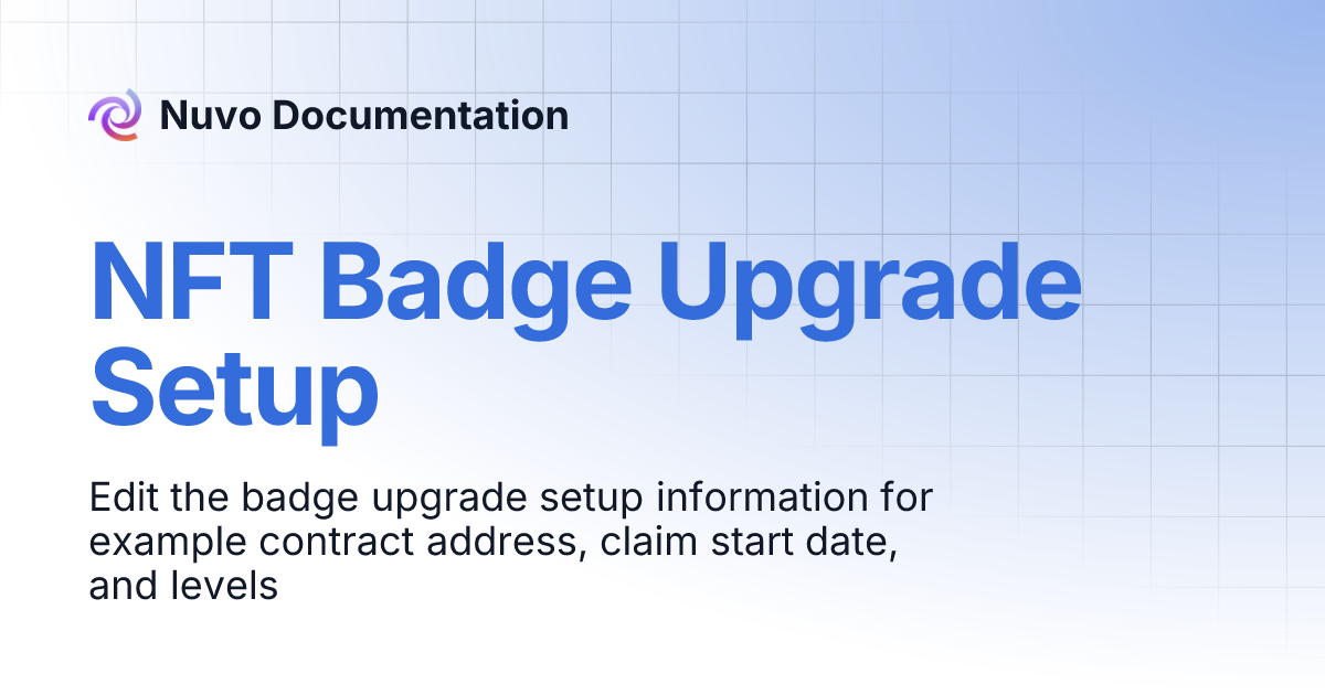 NFT Badge Upgrade Setup | Nuvo Documentation