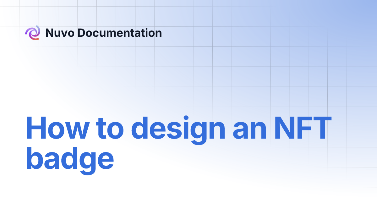 How to design an NFT badge | Nuvo Documentation